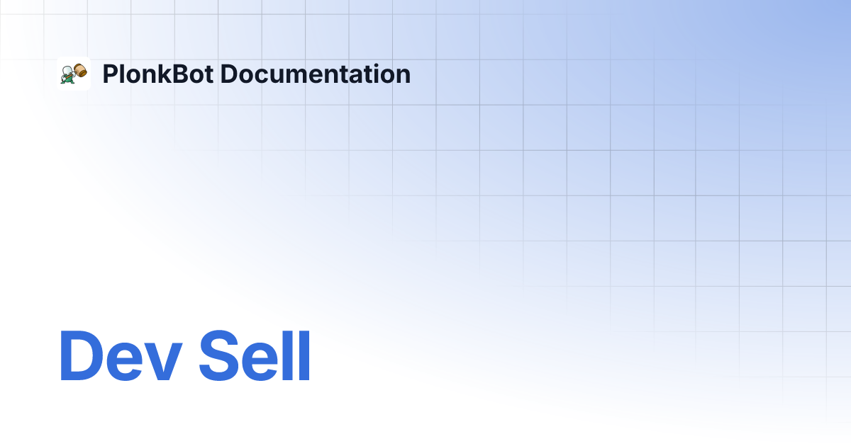 Dev Sell | PlonkBot Documentation