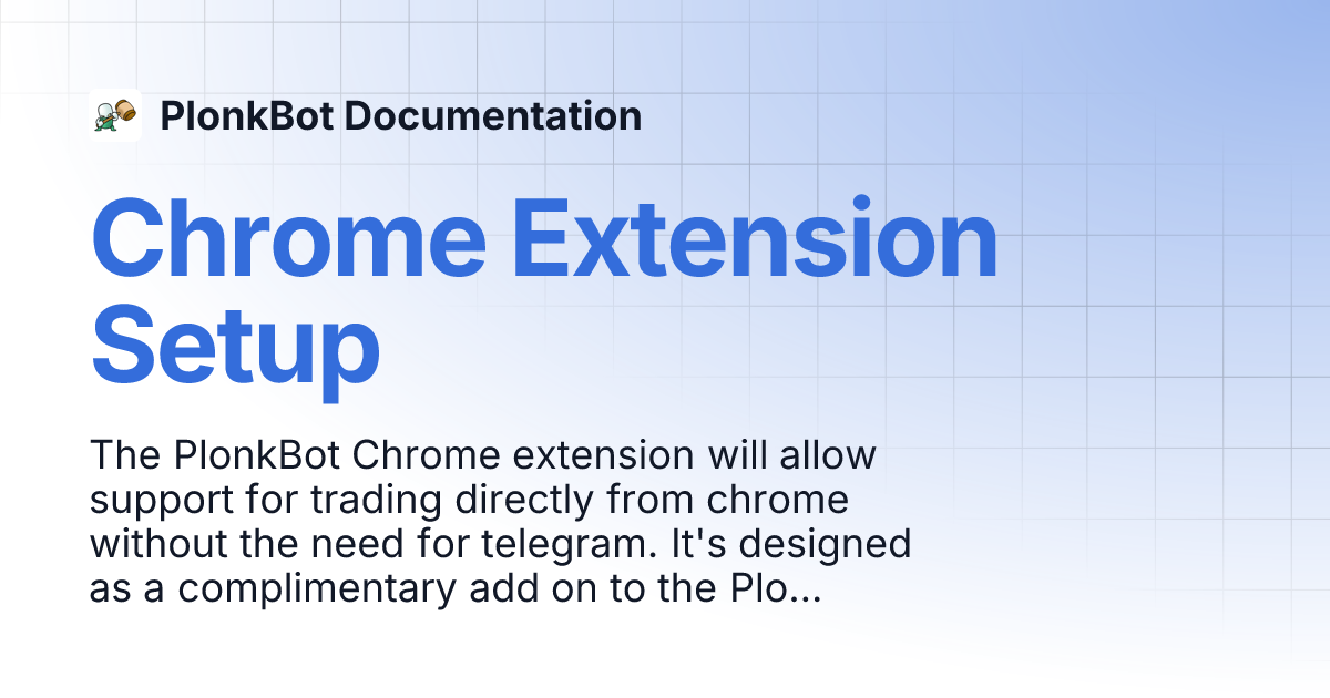 Chrome Extension Setup | PlonkBot Documentation